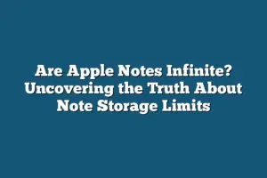 Are Apple Notes Infinite? Uncovering the Truth About Note Storage ...
