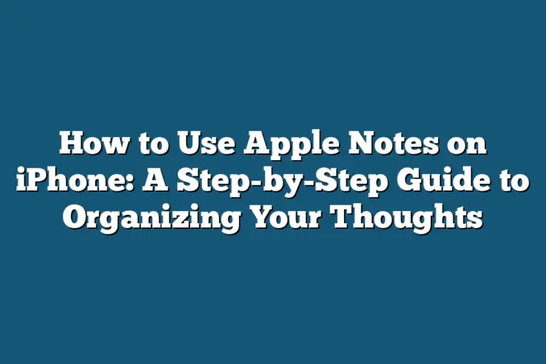 How to Use Apple Notes on iPhone: A Step-by-Step Guide to Organizing ...