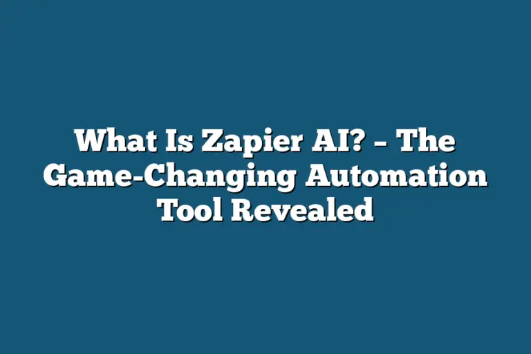 What Is Zapier AI? – The Game-Changing Automation Tool Revealed ...